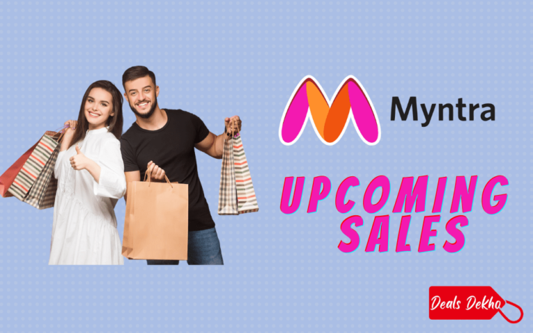 Myntra Upcoming Sale 2025 (July) 95% OFF Deals with Dates & Offers