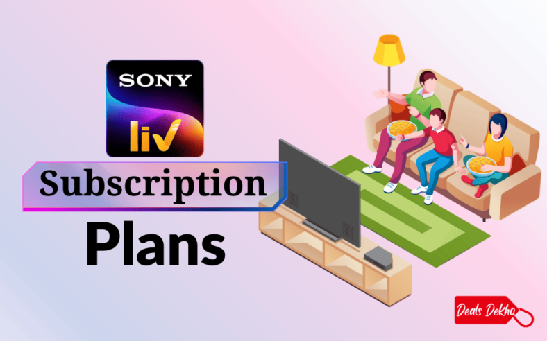 SonyLIV Subscription Plans (Oct 2025) Check Price & Latest Offers