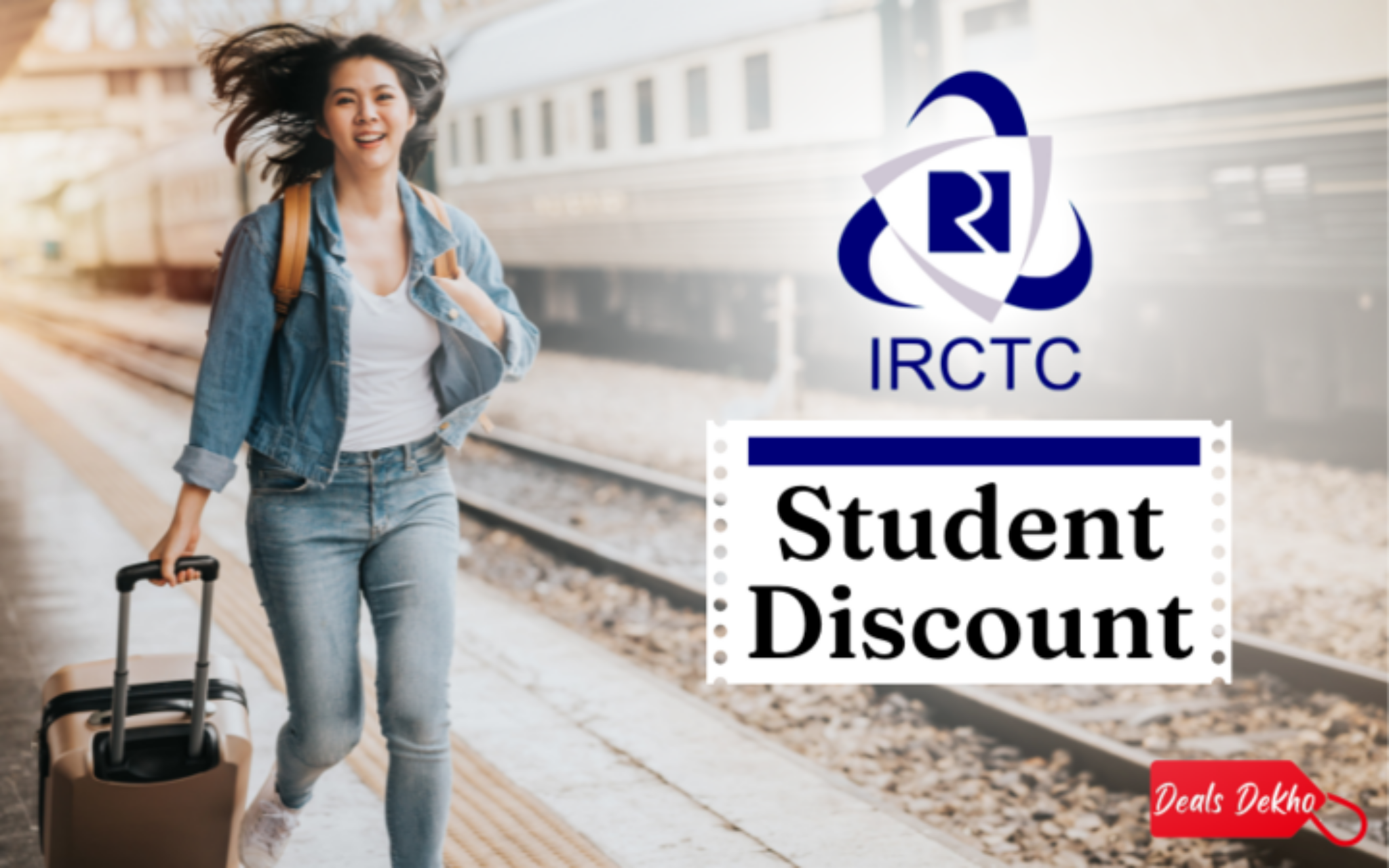IRCTC Student Discount 2025, 50% to 75% OFF On Railway Ticket