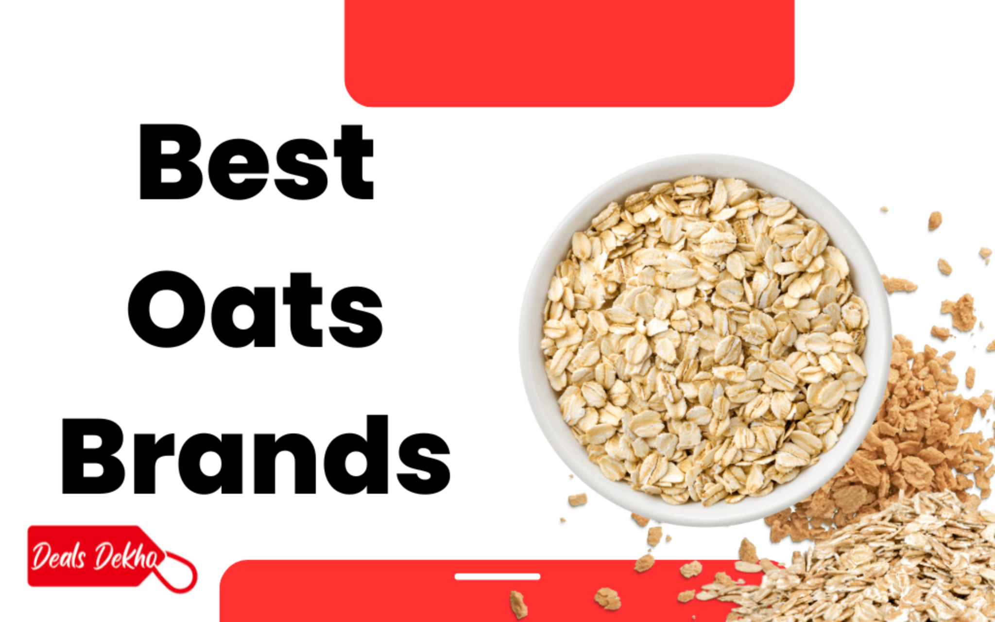 10+ Best Oats Brands in India 2025 (For Health & Taste)